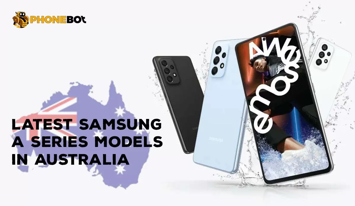 Samsung Galaxy A Series in 2023 in Australia: A52, A70 & More | Phonebot